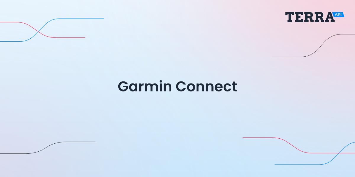 Garmin Connect | Terra API