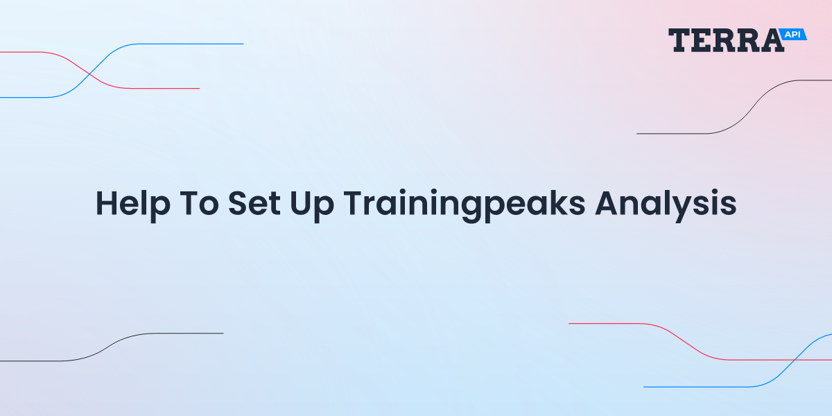 help to set up trainingpeaks analysis | Terra API