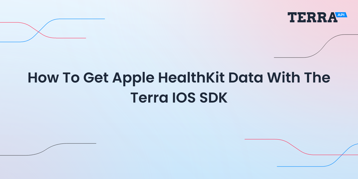 How to get Apple HealthKit data with the Terra iOS SDK | Terra API